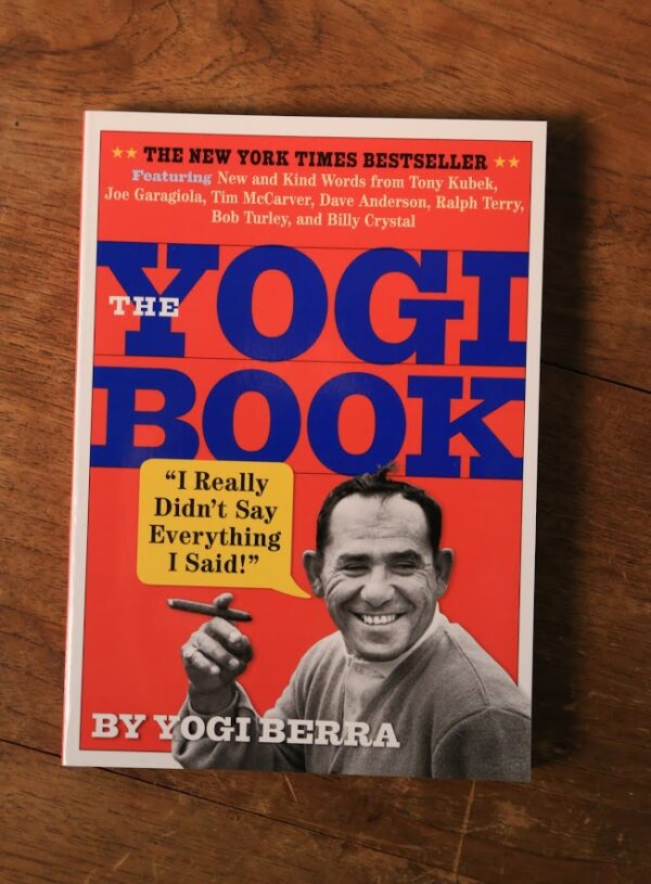 The Yogi Book - Yogi Berra Museum & Learning Center